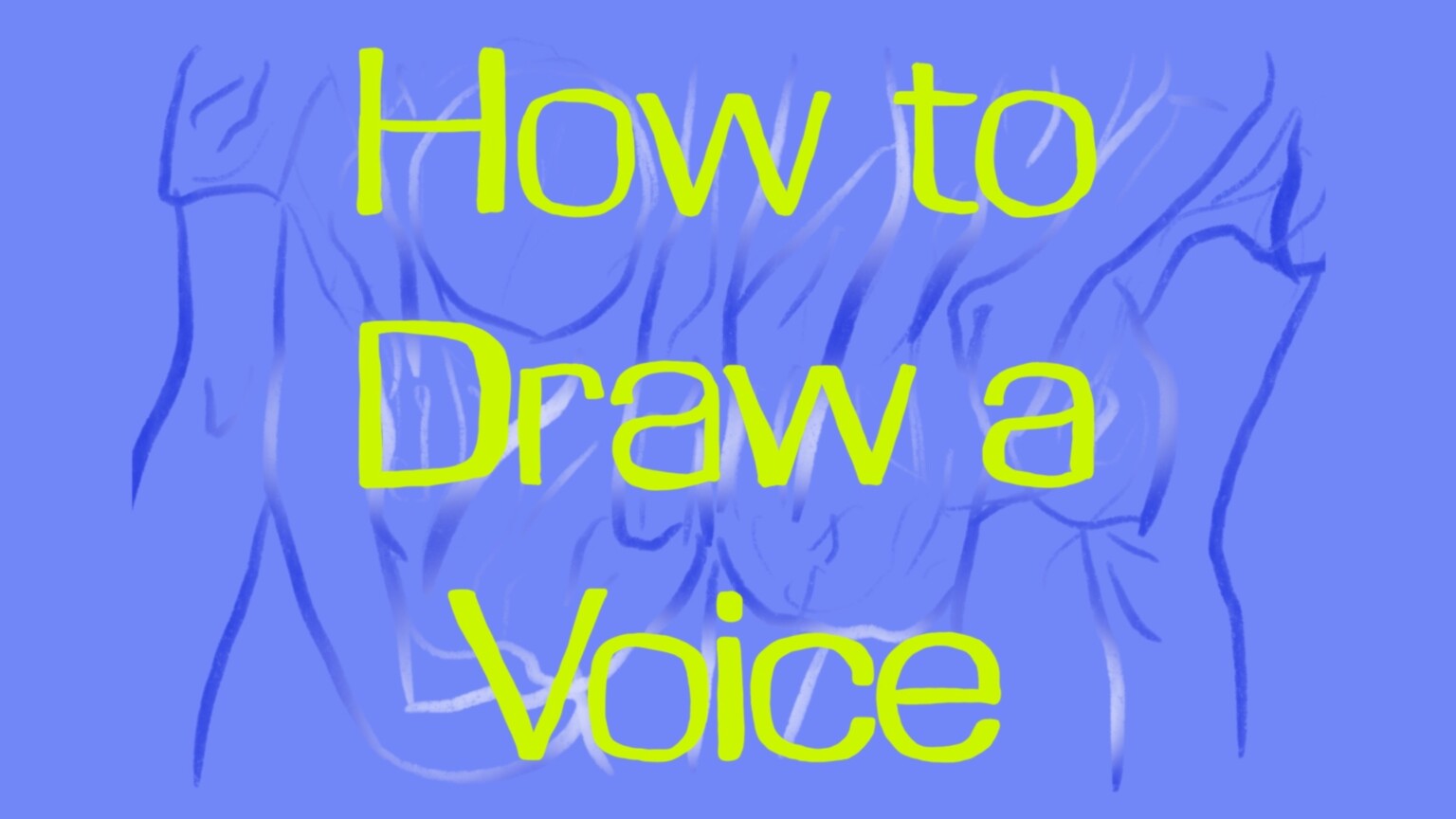 Curating Art: How to Draw a Voice - Accelerator